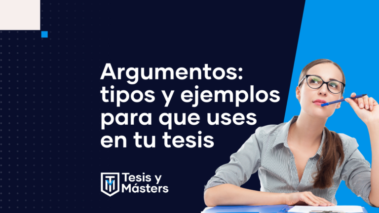 Ejemplos de argumentos para que apliques en tu tesis